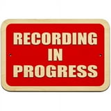 Recording in Progress Sign - Walmart.com