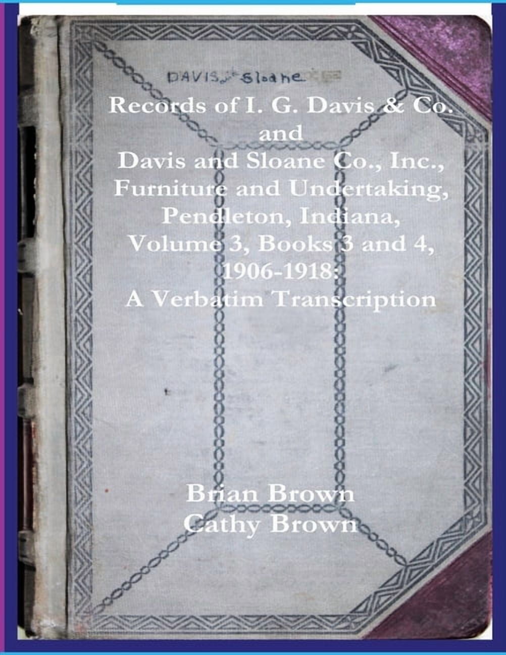 Records of I. G. Davis & Co. and Davis and Sloane Co., Inc., Furniture ...