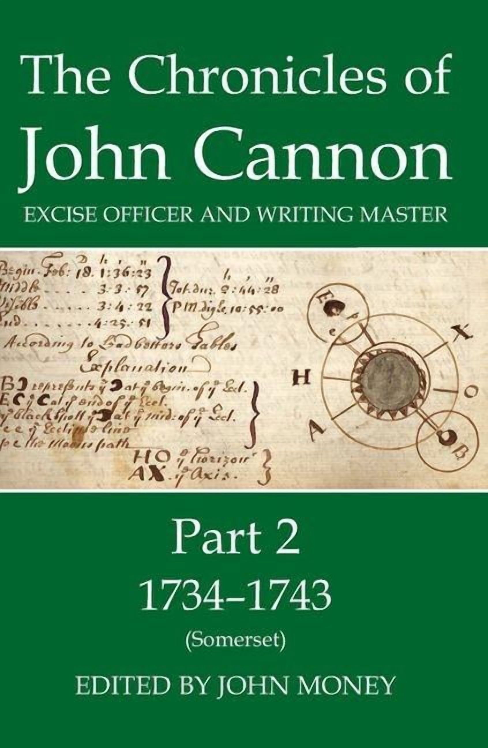 Records of Social and Economic History The Chronicles of John Cannon ...