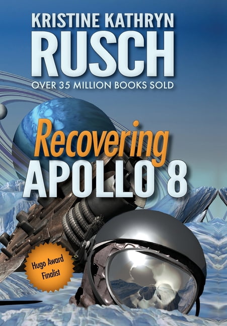 Recovering Apollo 8: A Science Fiction Novella, (Hardcover) - Walmart.com
