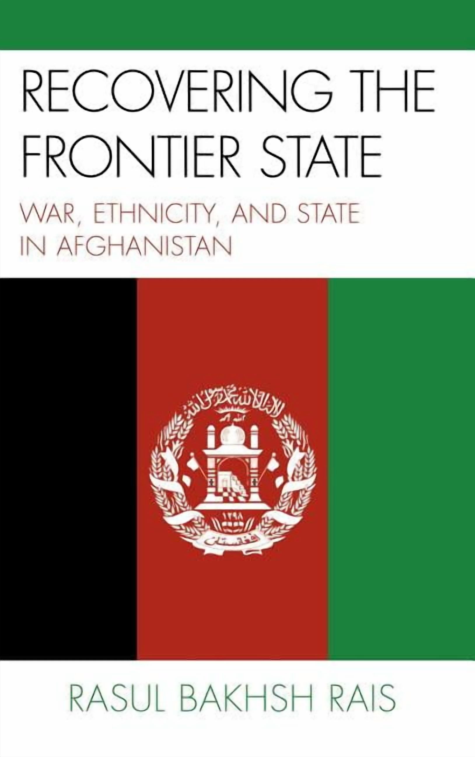 Recovering the Frontier State: War, Ethnicity, and the State in ...