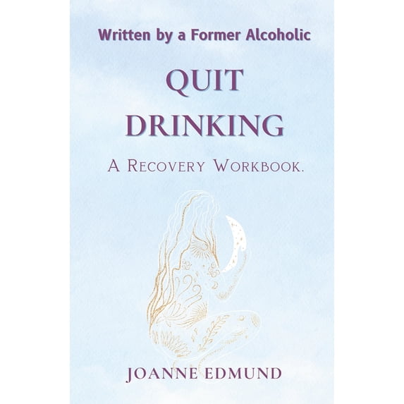 Recovery from Alcoholism Books Quit Drinking: An Inspiring Recovery ...