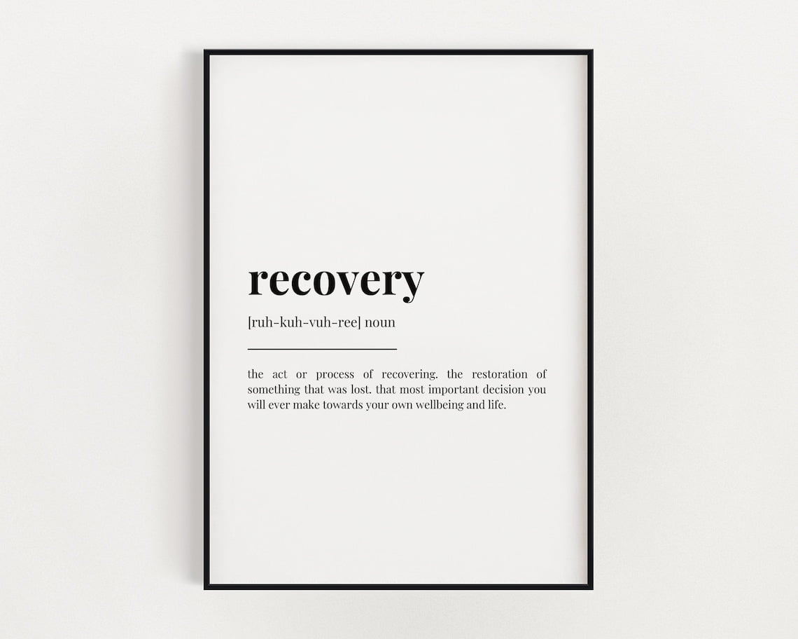 Recovery Meaning Print, Wall Art, Definition Print, Quote Print, Print ...