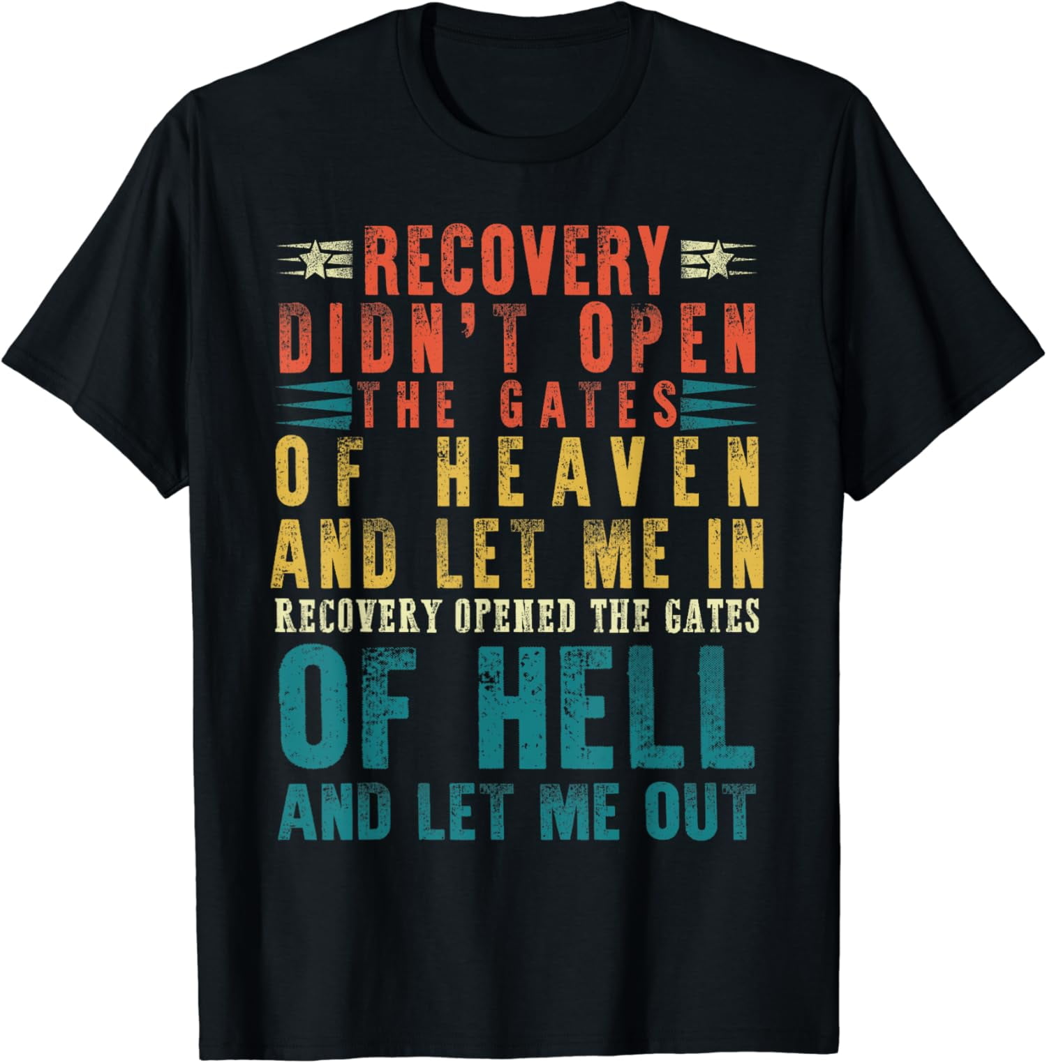 Recovery Religious Motivation Drug Heroin Addiction Recovery T-Shirt ...