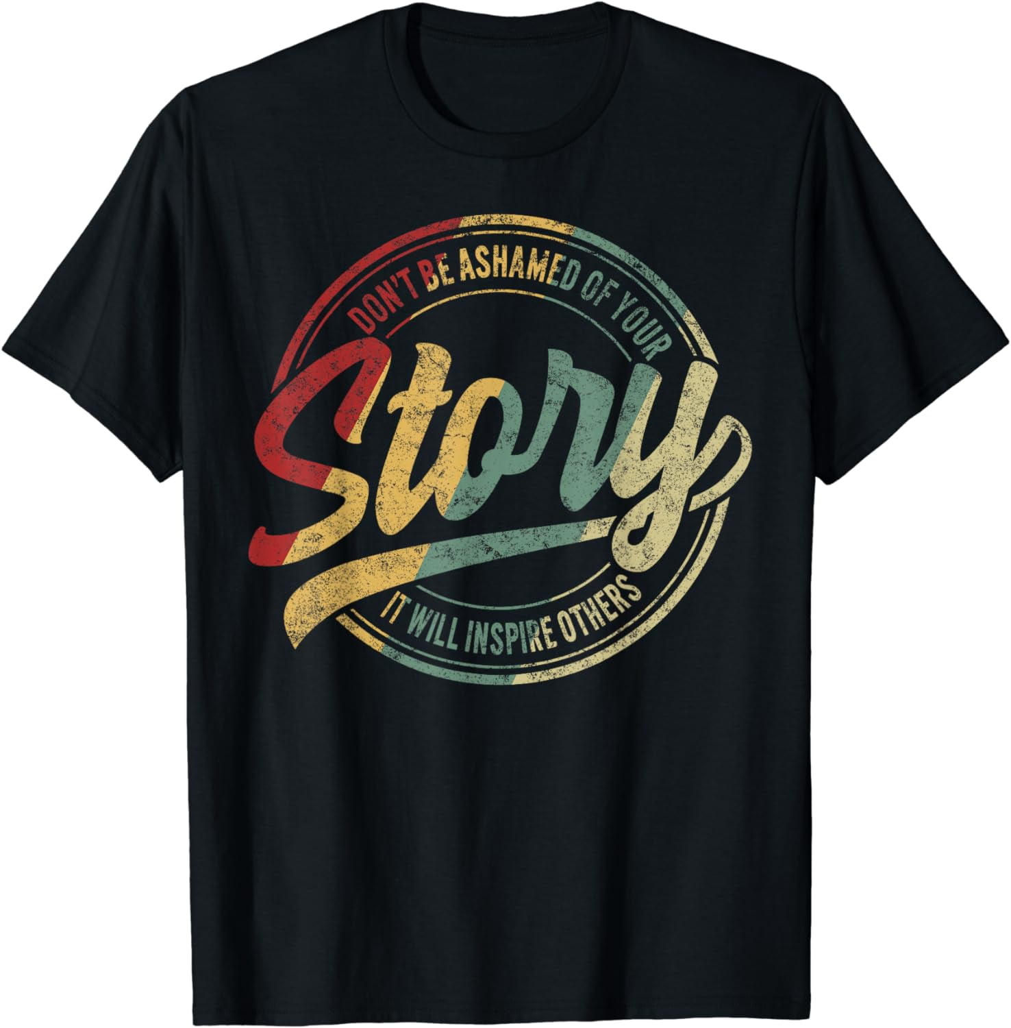Recovery Sober Your Story Will Inspire Alcoholism Addiction T-Shirt ...