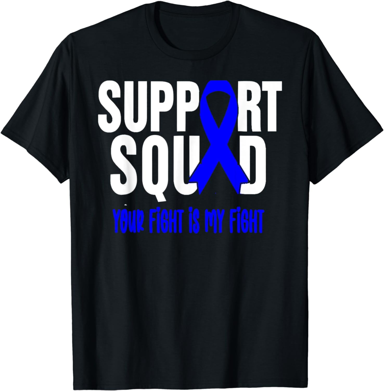 Rectal Cancer Support Squad Rectal Cancer Awareness T-Shirt - Walmart.com