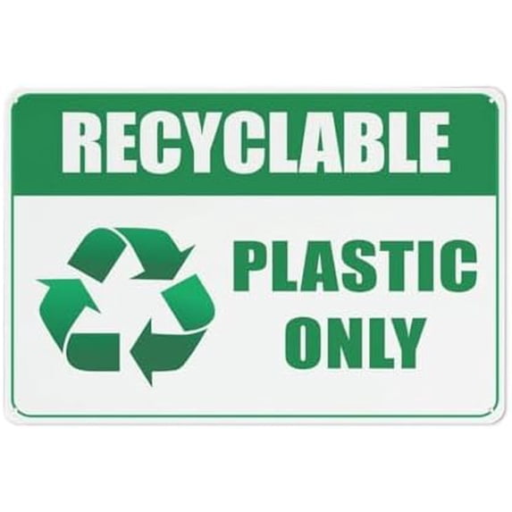 Recyclable Plastic Only Sign Outdoor Metal Sign - 12 X 8 Metal Signs ...