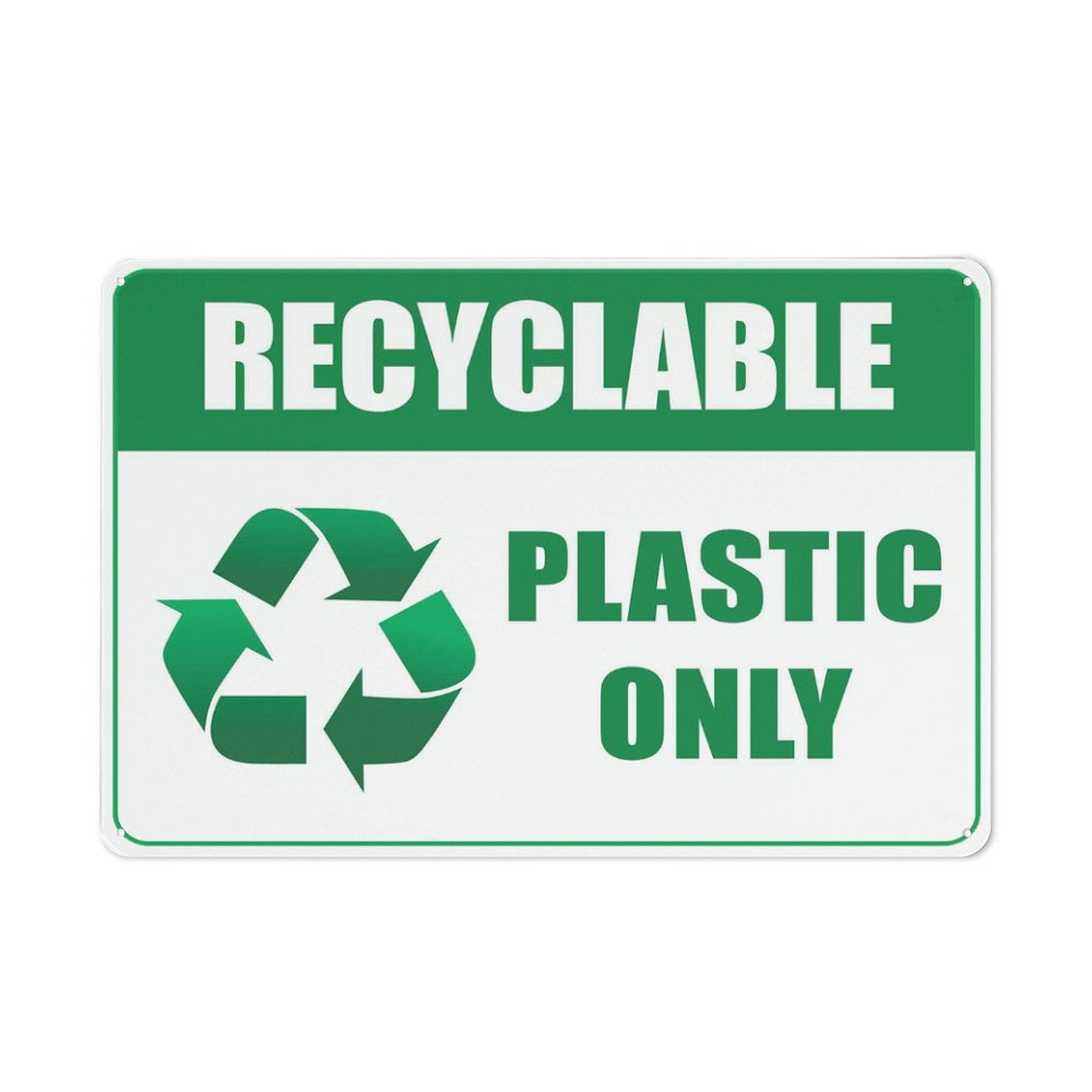 Recyclable Plastic Only Sign Outdoor Metal Sign - 12 X 8 Metal Signs ...