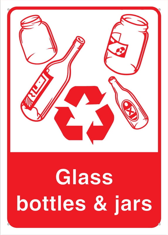 Recycle Glass Bottles Amp Jars Sign Outdoor Metal Sign - 12 X 8 Metal ...