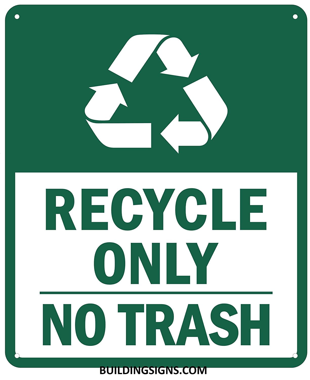 Recycle ONLY NO Trash Sign (Reflective !!,Aluminium, Green Background ...