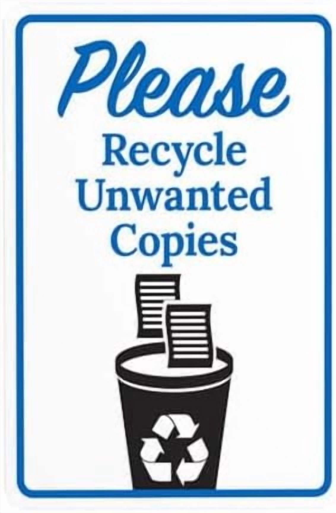 Recycle Unwanted Copies Warning Sign, Office Metal Signs for Business ...
