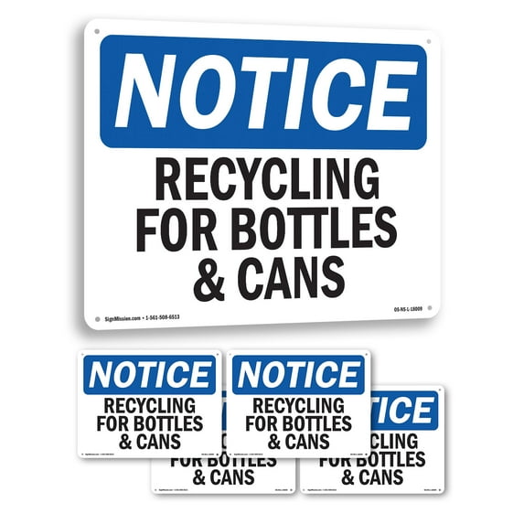 Recycling For Bottles & Cans OSHA Notice Rigid Plastic Sign 18 Inch x ...