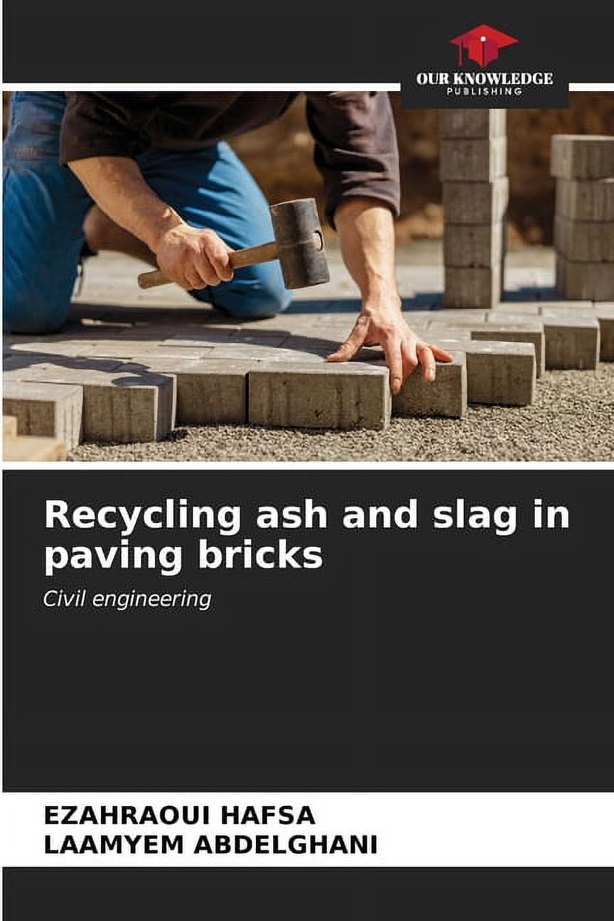Recycling ash and slag in paving bricks (Paperback) - Walmart.com