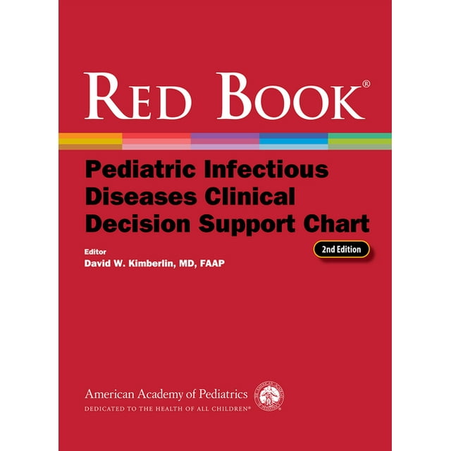 Red Book Pediatric Infectious Diseases Clinical Decision Support Chart ...