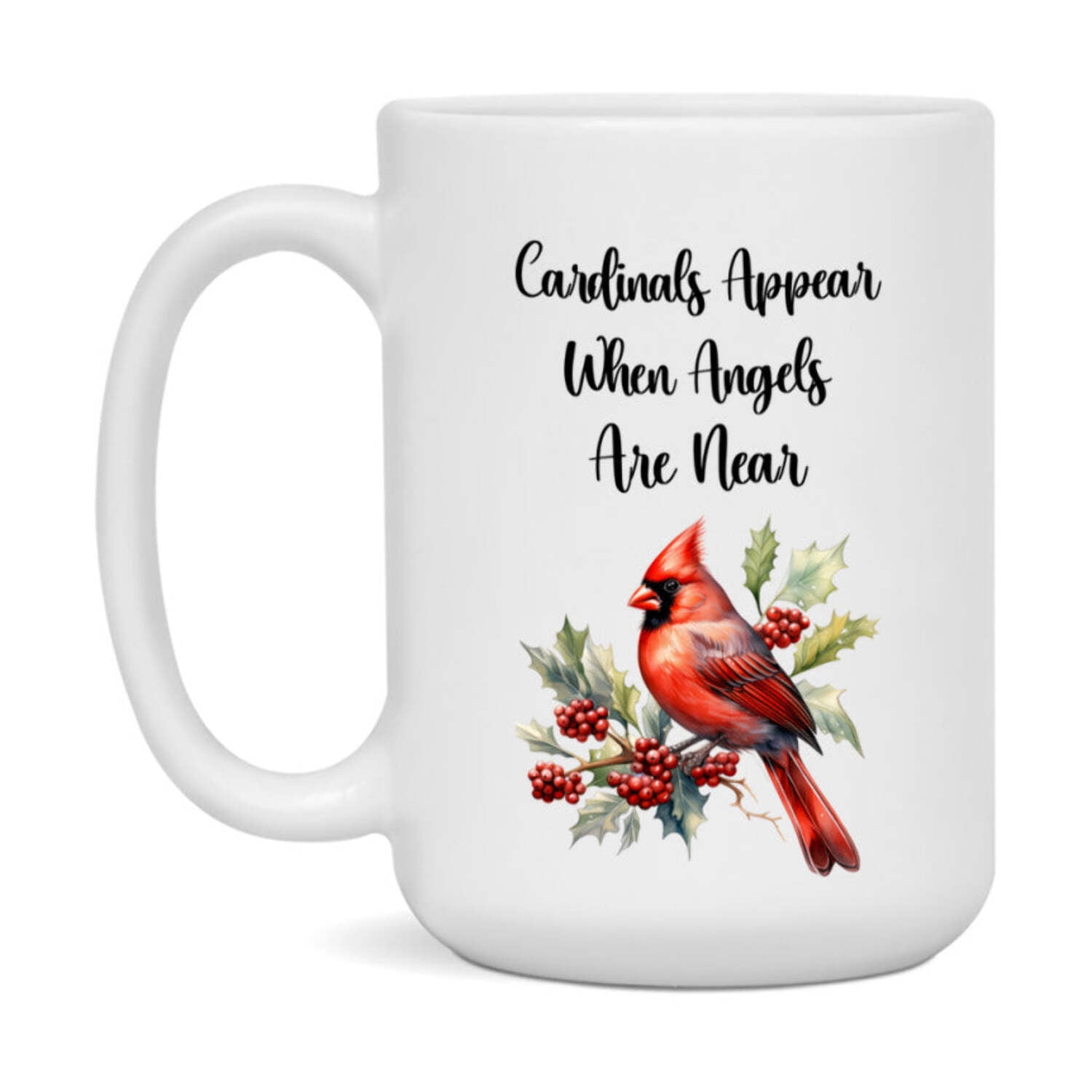 Red Cardinal Mug – "Cardinals Appear When Angels Are Near," 11oz or ...