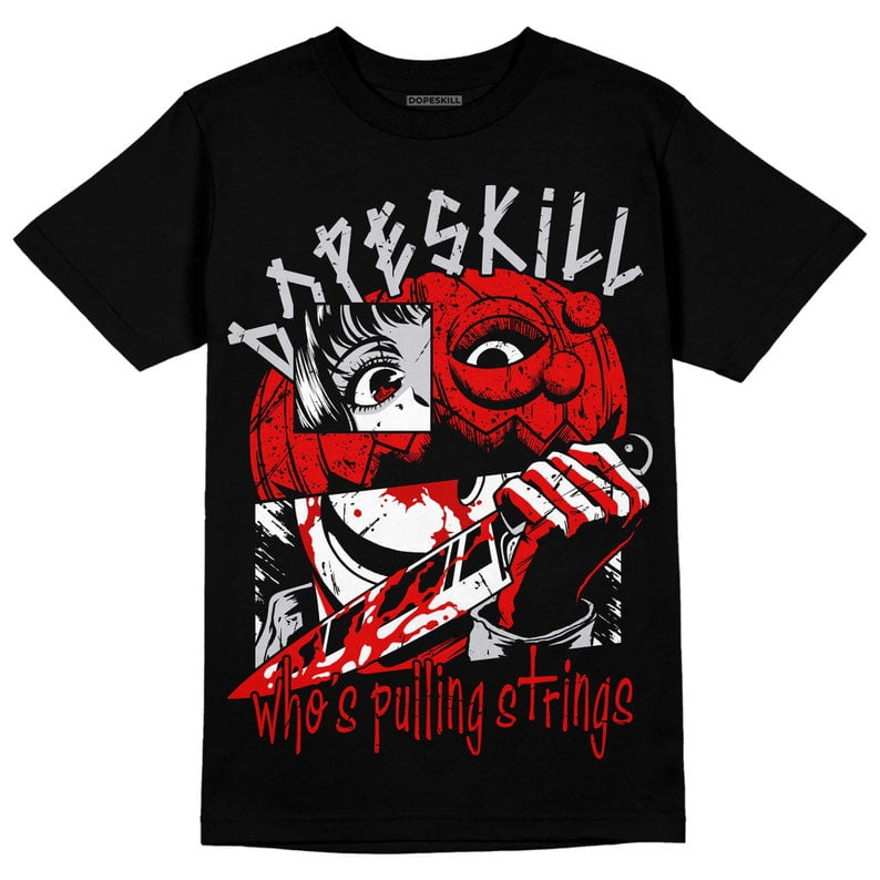 Red Cement 4S DopeSkill Unisex Shirt Who's Pulling Strings Graphic ...