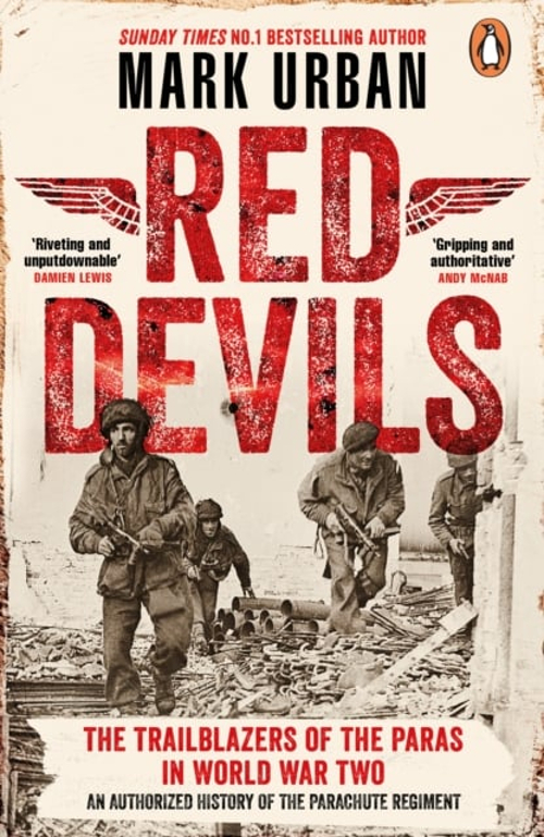 Pre-Owned Red Devils: The Trailblazers of the Paras in World War Two ...