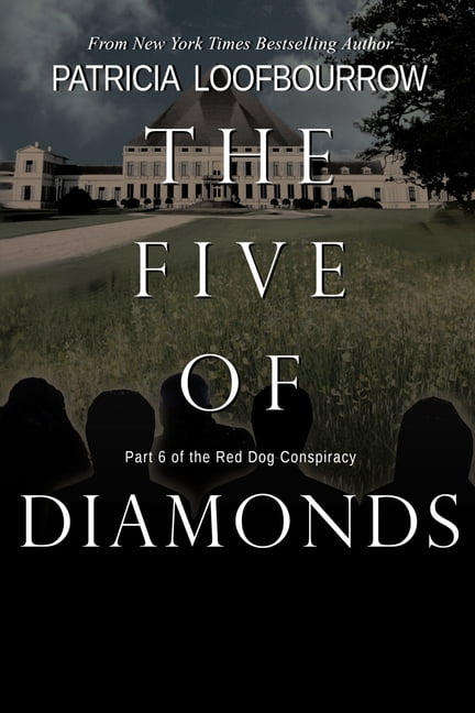 Red Dog Conspiracy The Five of Diamonds: Part 6 of the Red Dog ...
