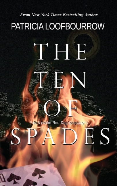 Red Dog Conspiracy: The Ten of Spades : Part 5 of the Red Dog ...