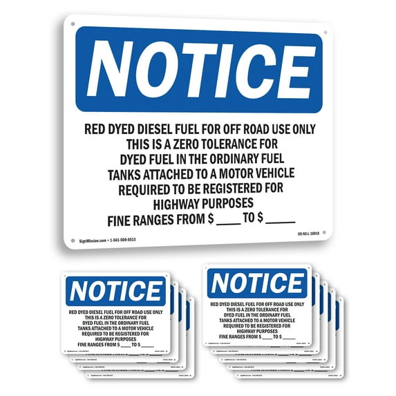 Red Dyed Diesel Fuel For Off Road Use Only OSHA Notice Aluminum Sign 14 ...