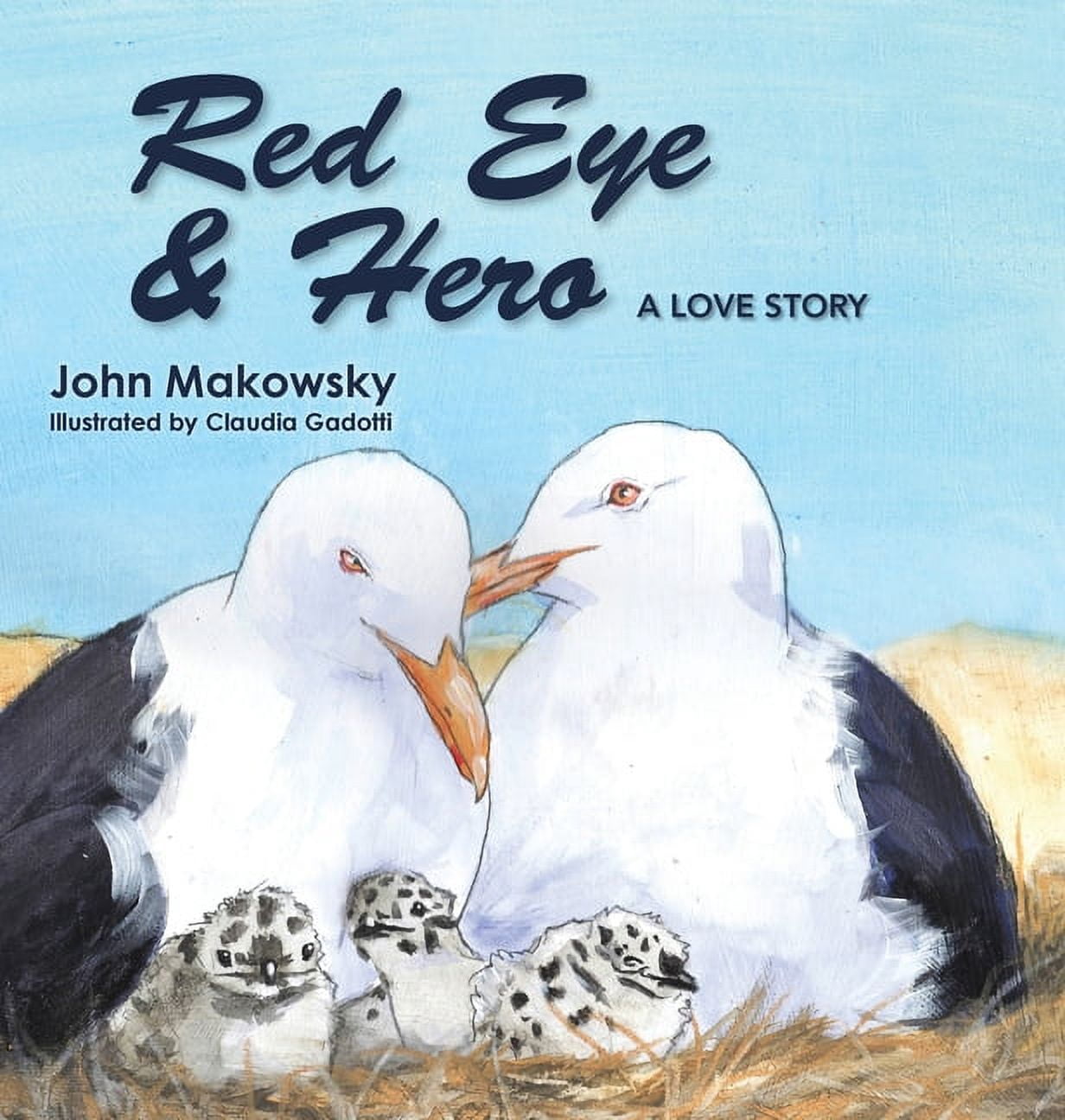 Red Eye and Hero: A Love Story, (Hardcover) - Walmart.com