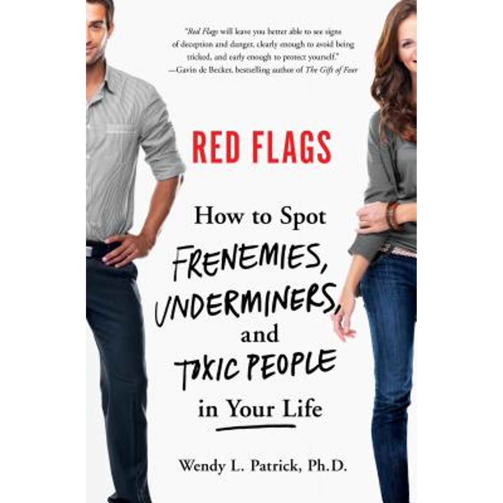 Red Flags: Frenemies, Underminers, and Ruthless People (Hardcover) by ...
