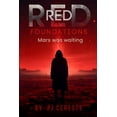 Red Foundations Red Foundations: A Hard Science Fiction Epic, Book 1 ...