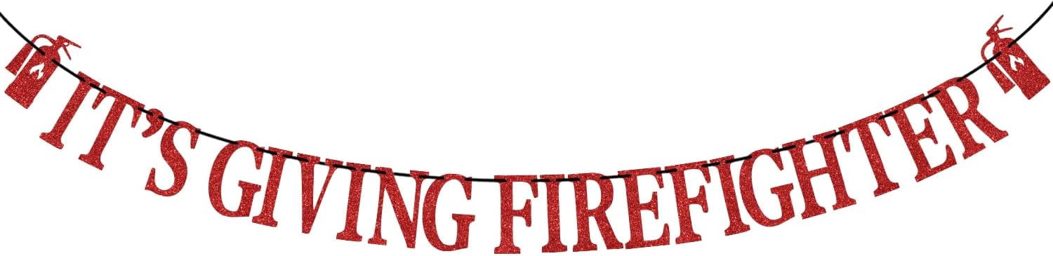 Red Glitter It's Giving Firefighter Banner, Congrats Firefighter/Class ...