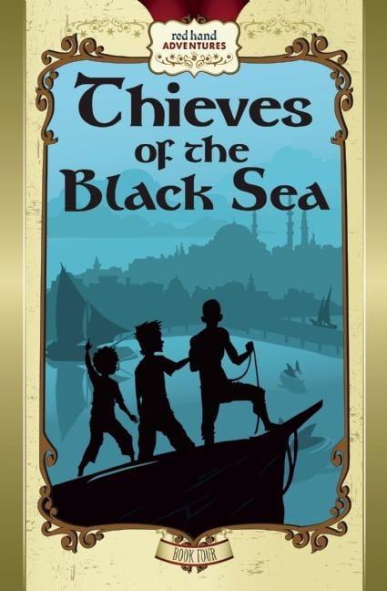 Red Hand Adventures: Thieves of the Black Sea: Red Hand Adventures ...