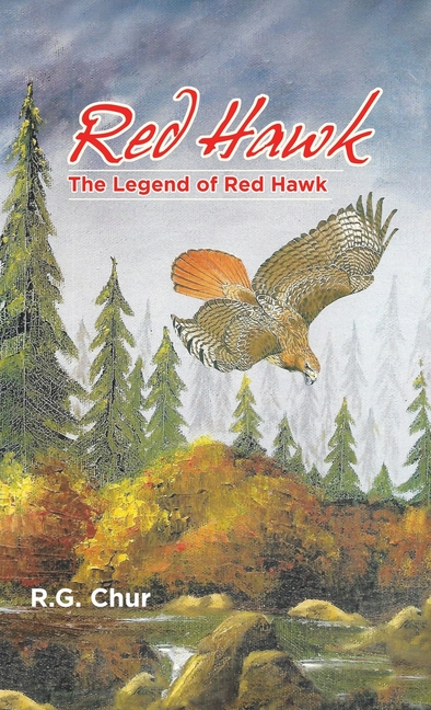 Red Hawk : The Legend of Red Hawk (Hardcover) - Walmart.com