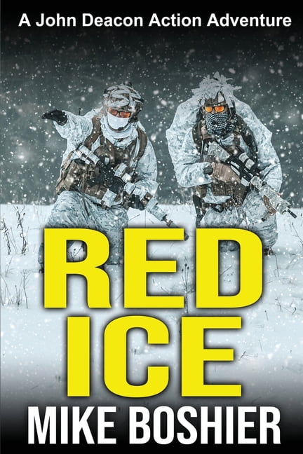 Red Ice: A John Deacon Action Adventure, (Paperback) - Walmart.com