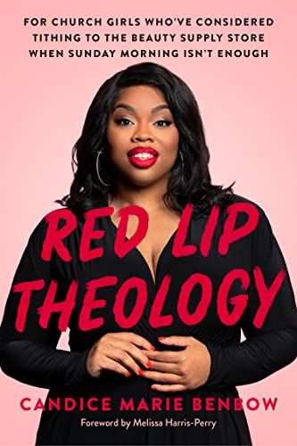 Pre-Owned Red Lip Theology: For Church Girls Who've Considered Tithing ...