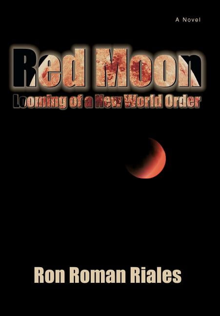 Red Moon:looming of a New World Order - Walmart.com