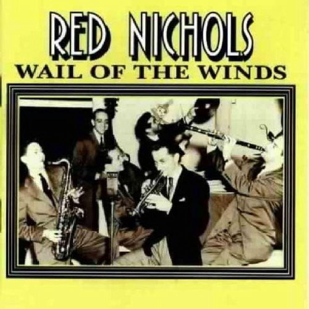 Red Nichols - Wail of the Winds - Music & Performance - CD - Walmart.com