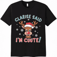 Red Nose Reindeer Rudolph Clarisse Said I'm Cute! T-Shirt - Walmart.com