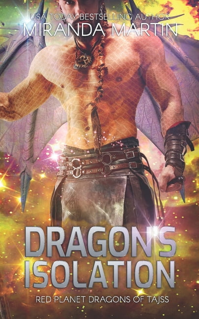 Red Planet Dragons of Tajss Dragon's Isolation: A Sci-Fi Alien Romance ...