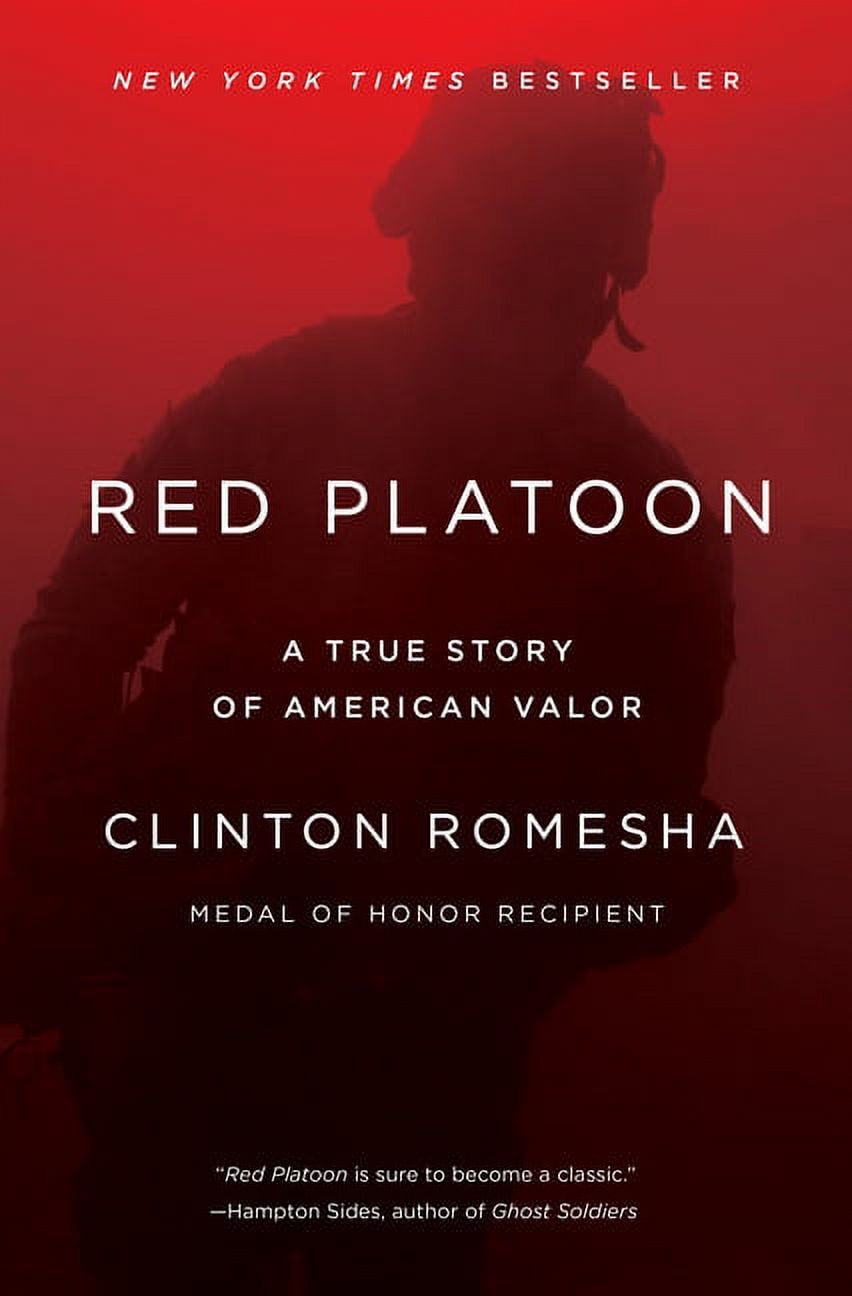 Red Platoon: A True Story of American Valor, (Paperback) - Walmart.com