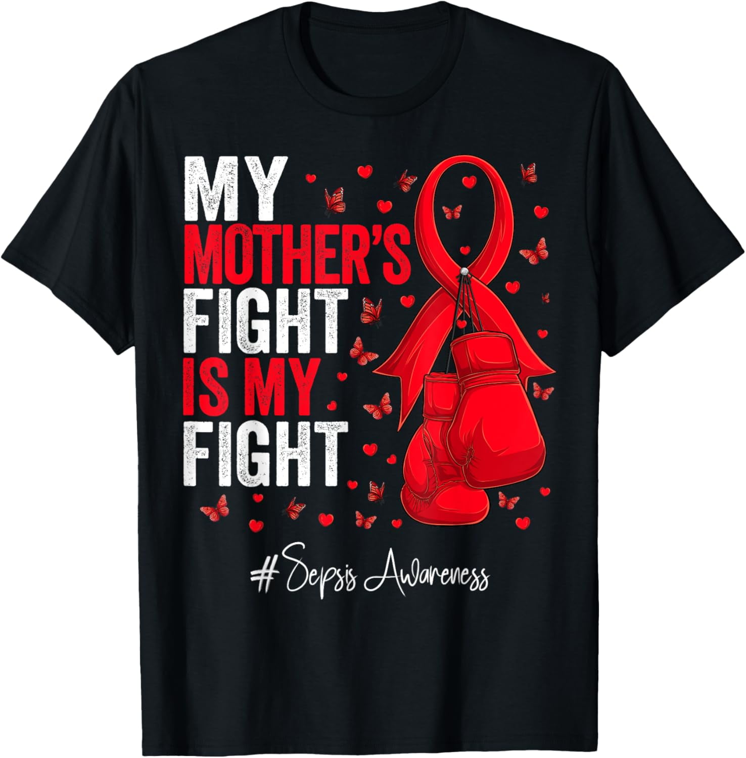 Red Ribbon Mother Sepsis Awareness T-Shirt - Walmart.com