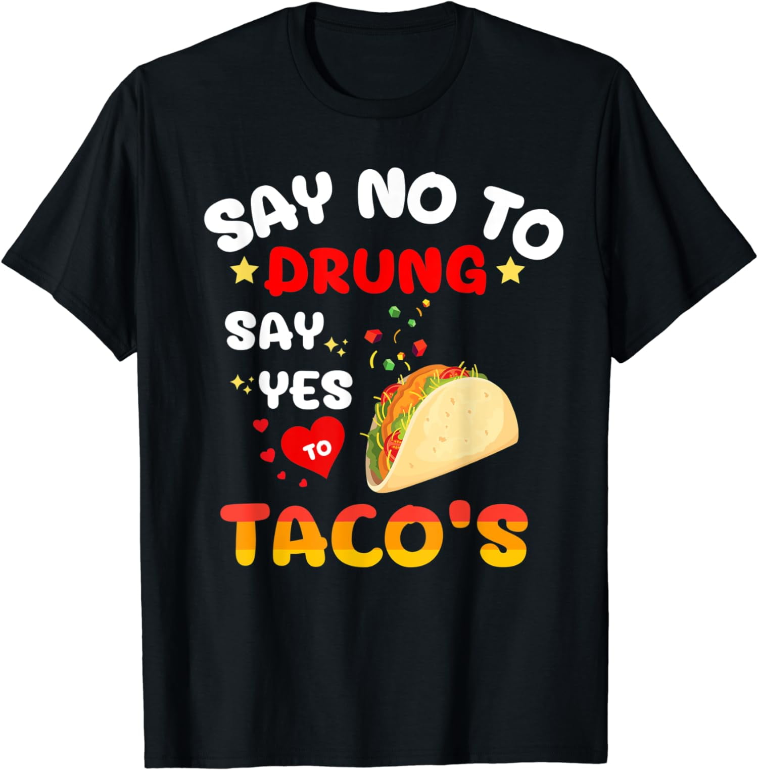 Red Ribbon Say No To Drugs Say Yes To Tacos, cinco de mayo T-Shirt ...