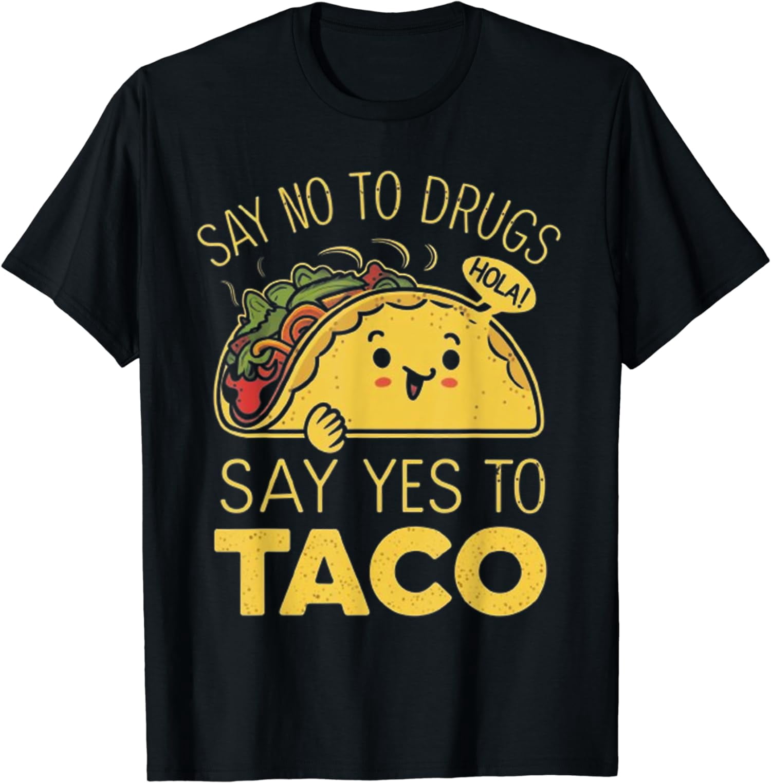 Red Ribbon Week Say No To Drugs Say Yes To Tacos Taco T-Shirt - Walmart.com