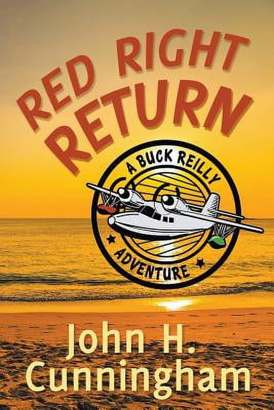 Red Right Return (Buck Reilly Adventure Series) - Walmart.com