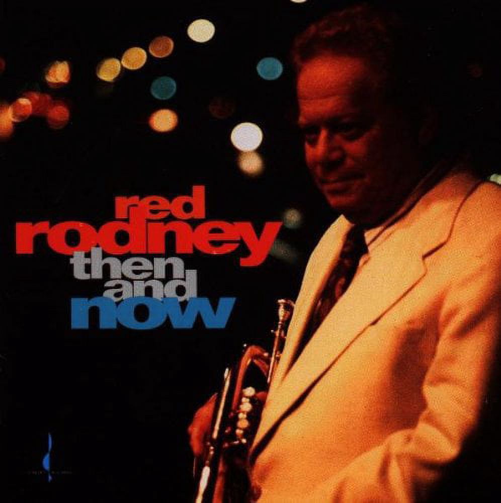 Red Rodney - Then & Now - Music & Performance - CD - Walmart.com