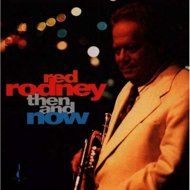 Red Rodney - Then & Now - Music & Performance - CD - Walmart Business ...