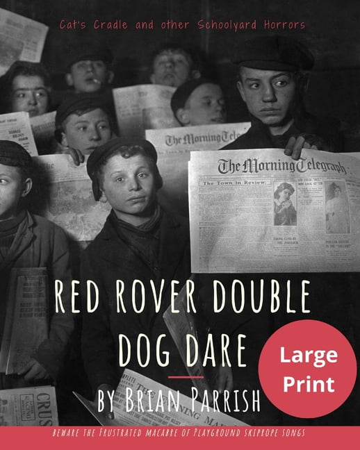 Red Rover Double Dog Dare : Cat's Cradle and Other Schoolyard Horrors ...