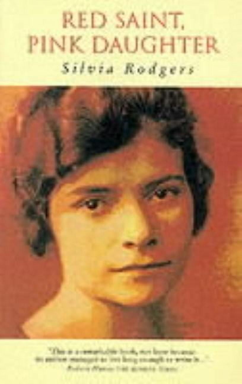 Red Saint, Pink Daughter: A Communist Childhood in Berlin and London ...
