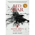 Pre-Owned Red Star Book 2: Water Bird's Shadow: (Red Star Trilogy Book ...