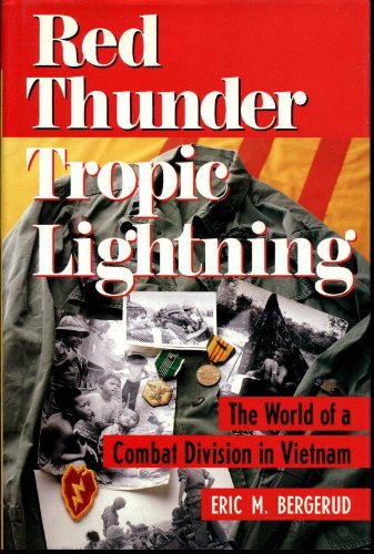 Pre-Owned Red Thunder, Tropic Lightning: The World of a Combat Division in Vietnam (Hardcover ...