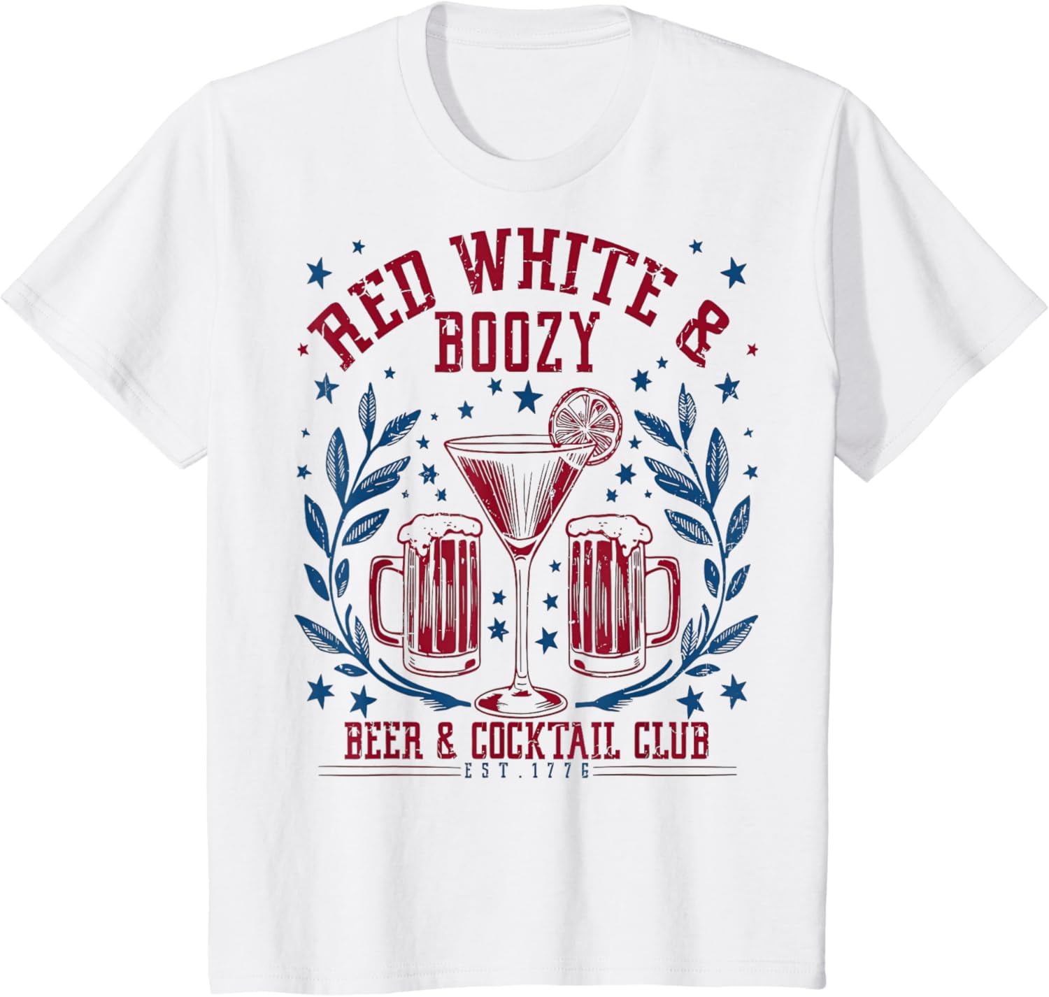 Red White And Boozy, Beer And Cocktail Club, American 1776 T-Shirt ...