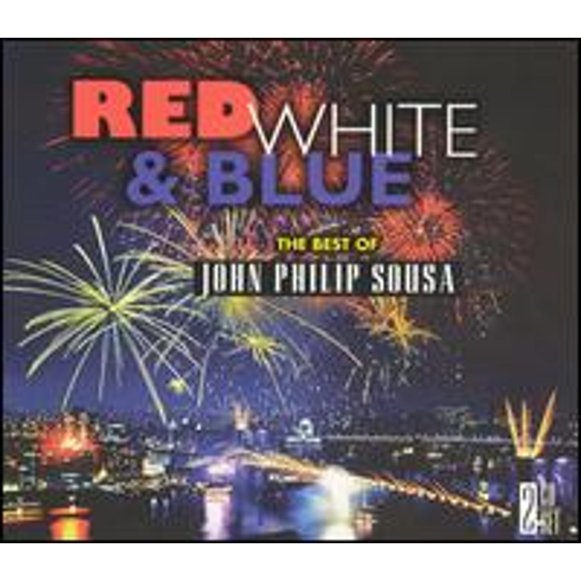 Pre-Owned Red, White & Blue: The Best of John Philip Sousa (CD ...