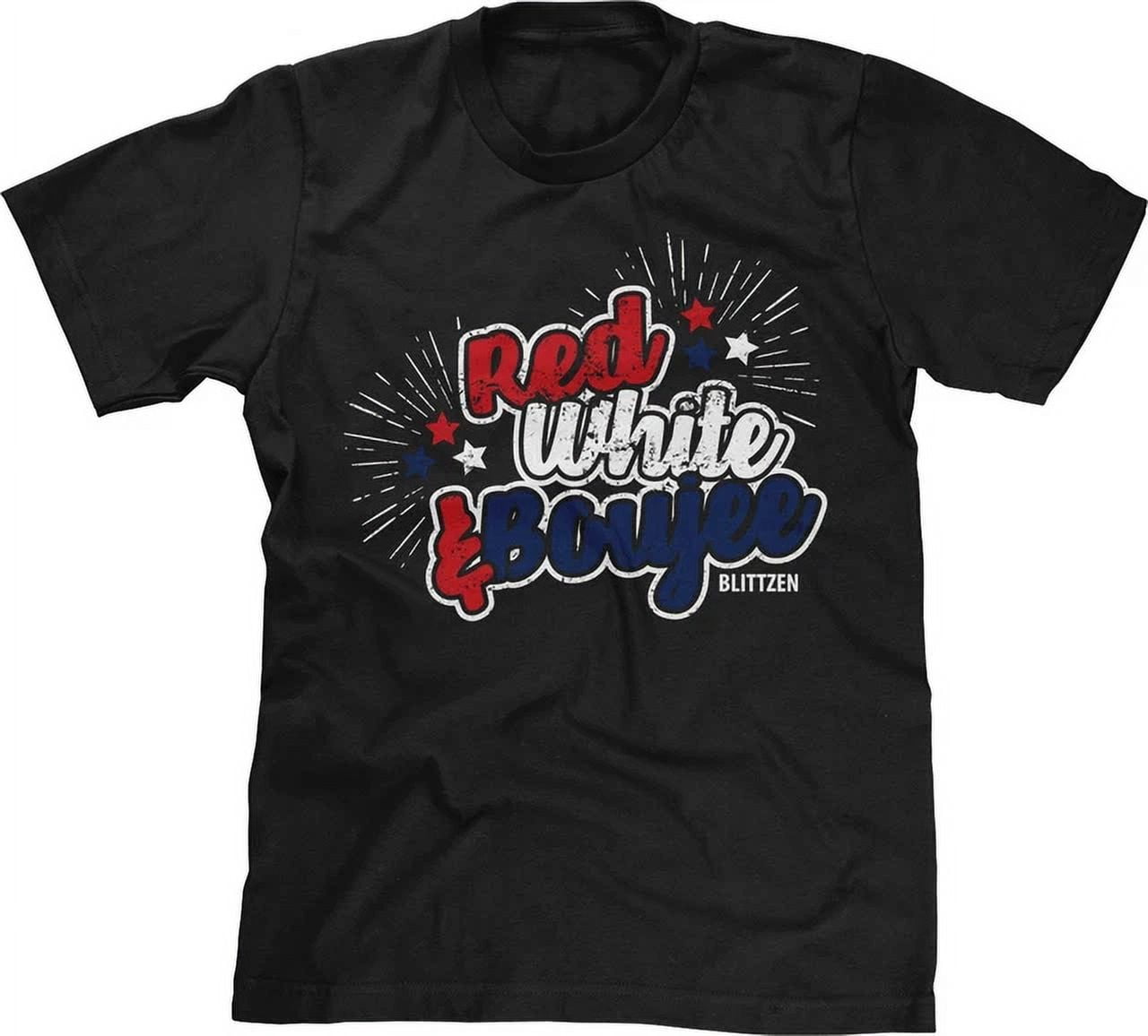 Red White Boujee Fourth 4Th Of July Satire Song Funny Patriotic Shirt ...